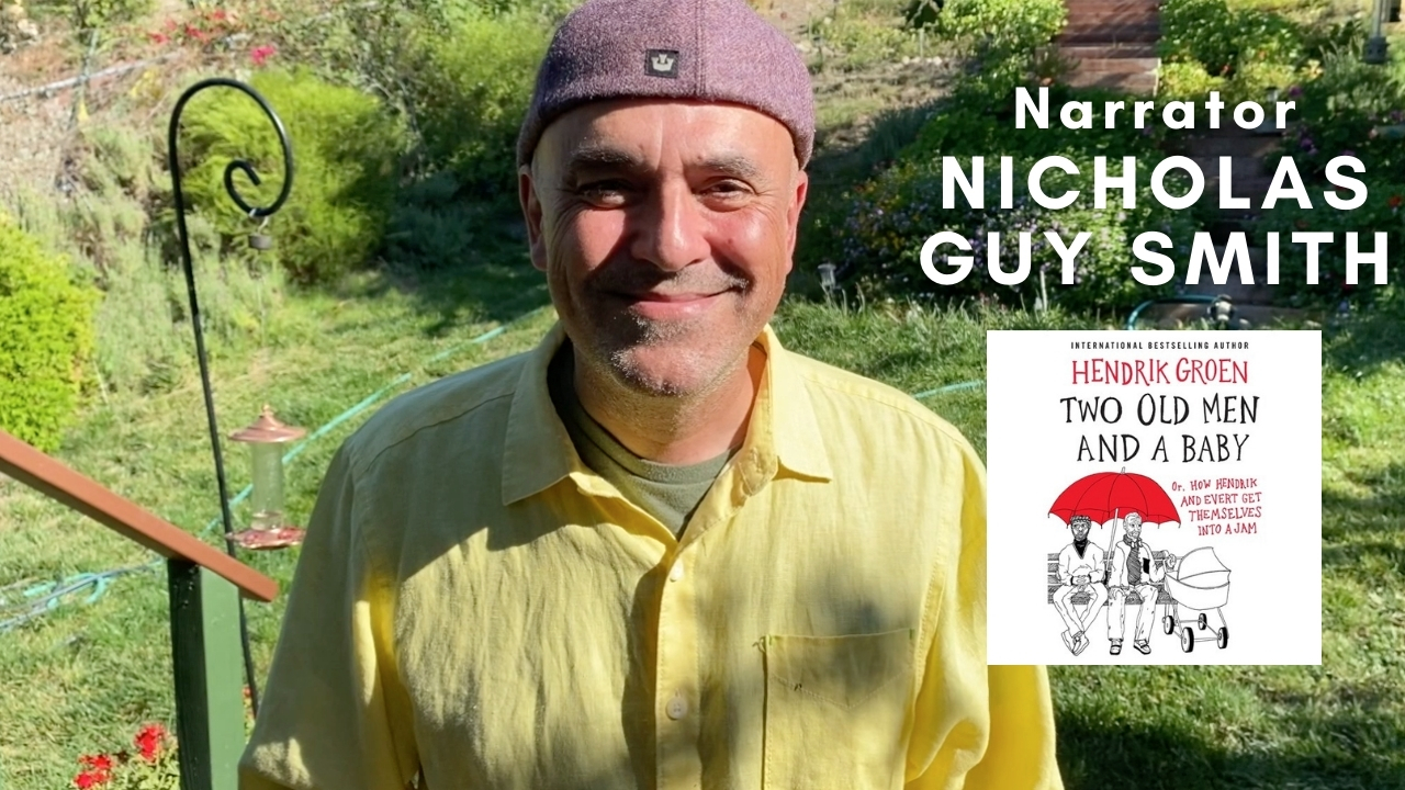 AudioFile Magazine - Narrator Nicholas Guy Smith on TWO OLD MEN AND A BABY