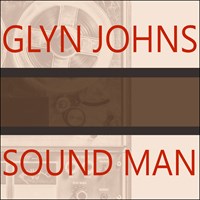 SOUND MAN by Glyn Johns | Audiobook Review | AudioFile Magazine