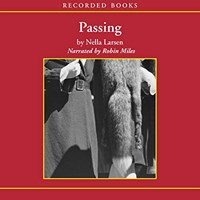 PASSING by Nella Larsen | Audiobook Review | AudioFile Magazine