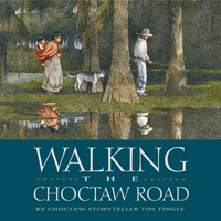 WALKING THE CHOCTAW ROAD by Tim Tingle | Audiobook Review | AudioFile ...