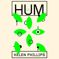 HUM by Helen Phillips | Audiobook Review | AudioFile Magazine