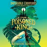 THE POISONED KING by Katherine Rundell | Audiobook Review | AudioFile ...
