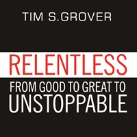 RELENTLESS by Tim S Grover | Audiobook Review | AudioFile Magazine